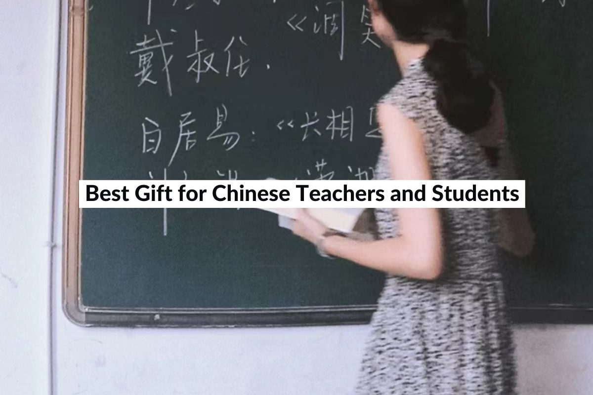 Best Gift for Chinese Teachers and Students (2025)